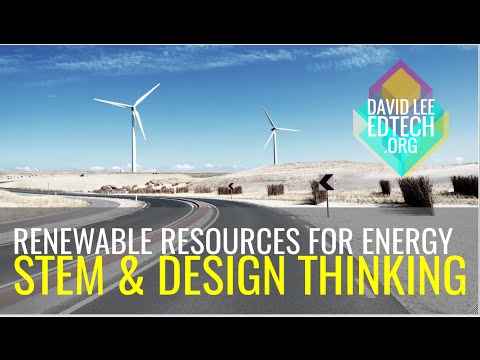 Renewable Resources for Energy: Project-Based Learning & Design ...