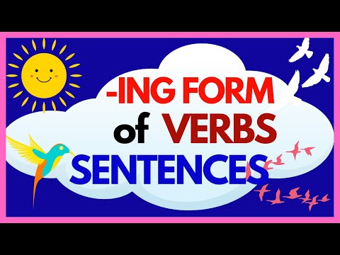 SENTENCES with -ING FORM of VERBS / READING SENTENCES and GRAMMAR SKILLS