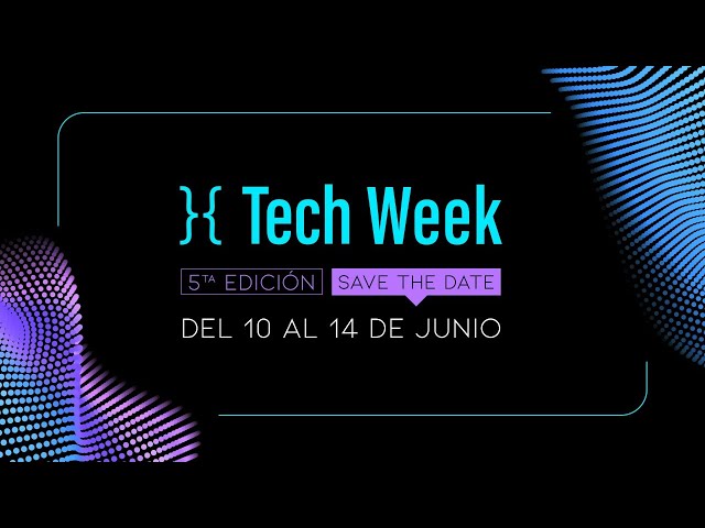 Tech Week 2025