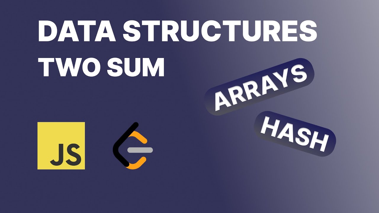 Two Sum Problem in DSA | Leetcode | JavaScript | Tutorial and Examples