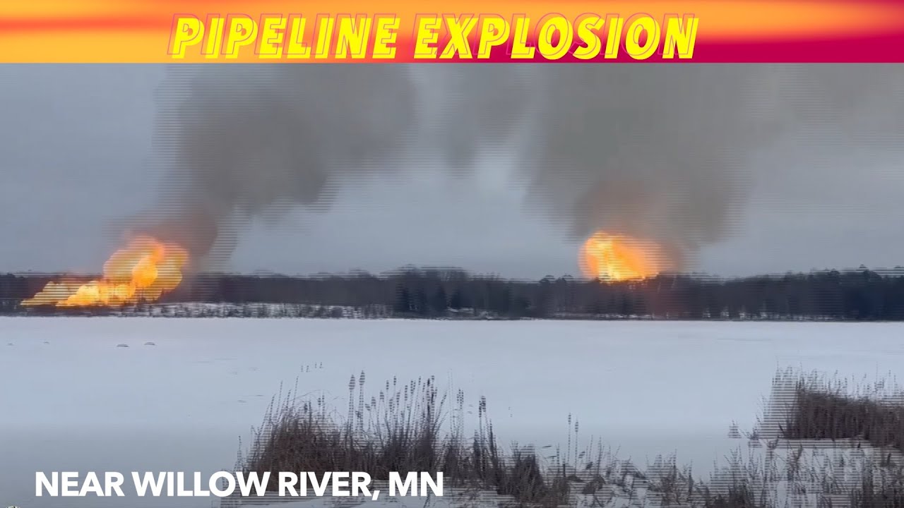 BREAKING NEWS: Pipeline Explosion In Pine County, Minnesota