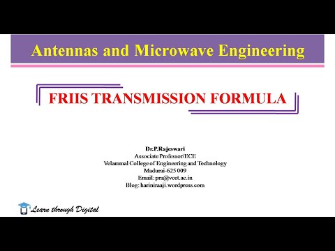 Friis Transmission Formula – Dr.Rajeswari Packianathan