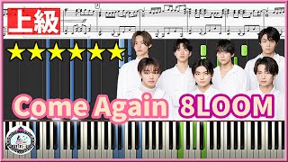 8LOOM - Come Again by soup-majo Sheet