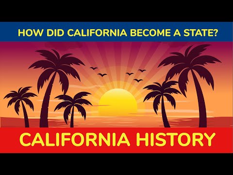 California History: How did California become a State?