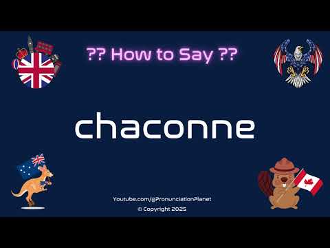 🎶 🎻 How to Pronounce chaconne? (CORRECTLY) | Pronunciation Planet
