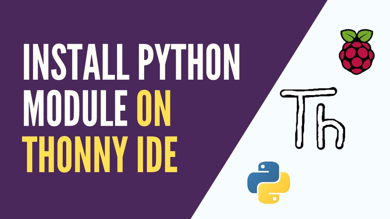 Raspberry Pi - Install a Python Module from Thonny IDE