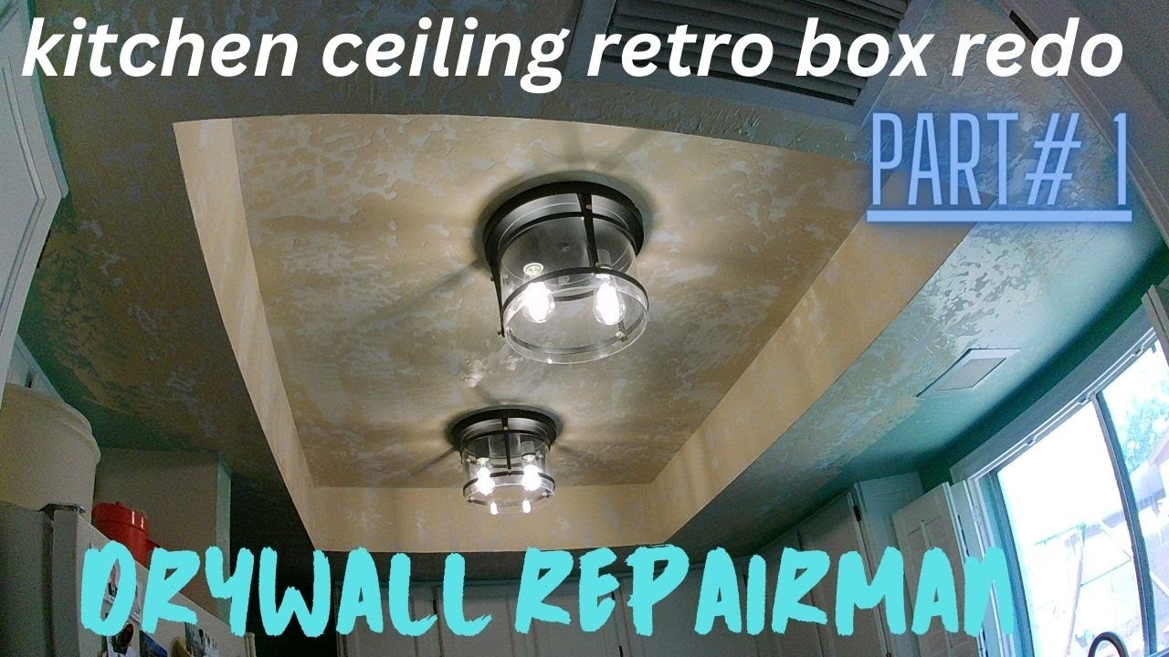 kitchen remodel update ceiling soffit light box drywall cornerbead old 70's kitchen PART # 1