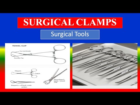 SURGICAL CLAMPS - Definition ,types , parts, uses , Precautions, How to use ? - Medical Equipment