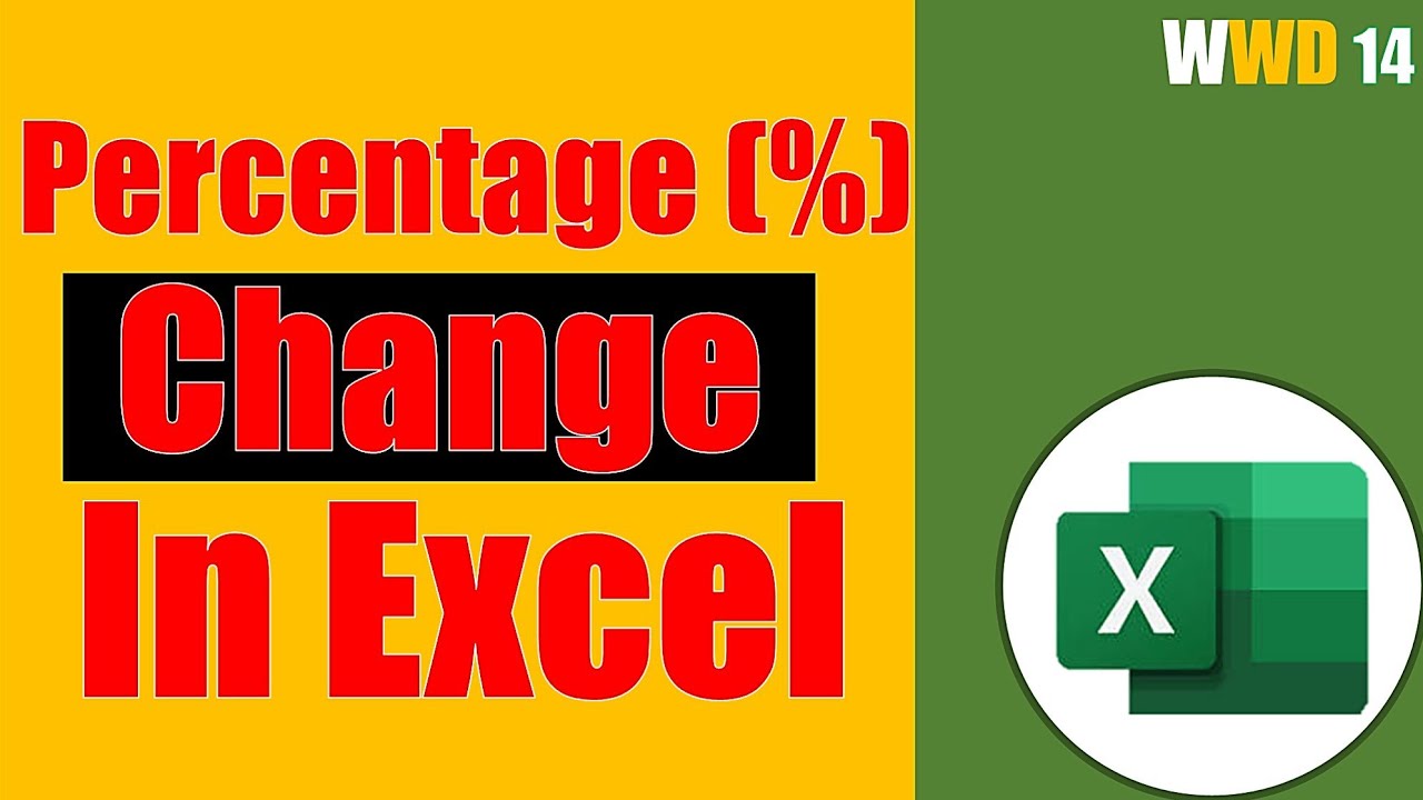Percentage Increase And Decrease In Excel Part 1 WWD 14