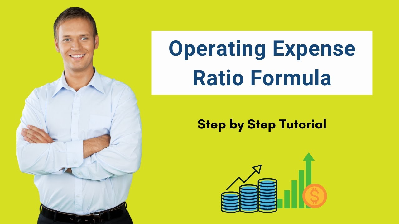 Operating Expense Ratio Formula | Calculation with Examples
