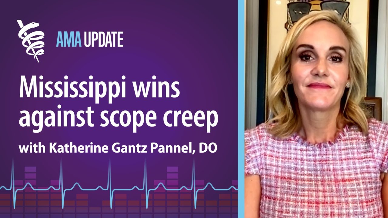 How Mississippi is stopping scope of practice expansion with Katherine Gantz Pannel, DO