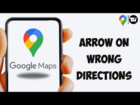 How to Fix Google Maps Arrow On Wrong Directions