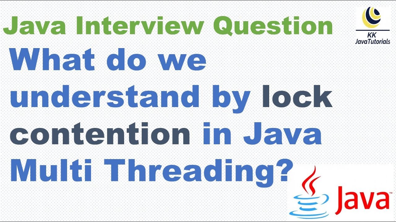 What do we understand by lock contention ? ||  Java Concurrency Interview Question