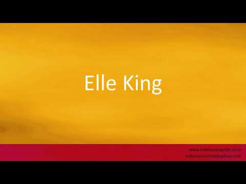 How to pronounce "Elle King".