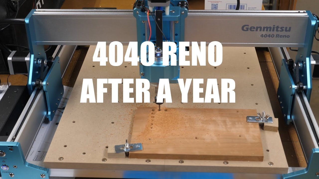 Genmitsu RENO 4040 CNC After a Year