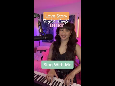 Love Story - Taylor Swift - Duet (Sing With Me) #taylorswift #singing #lovestory