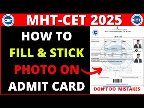 How to Fill MHT-CET ADMIT CARD 2025 | How to Stick Photo on CET Admit Card