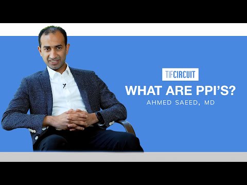 Dr. Ahmed Saeed: What are PPIs?