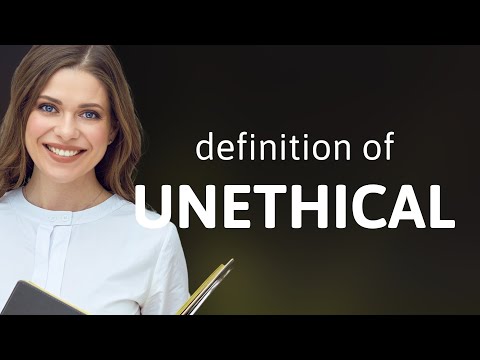 Unethical | what is UNETHICAL definition
