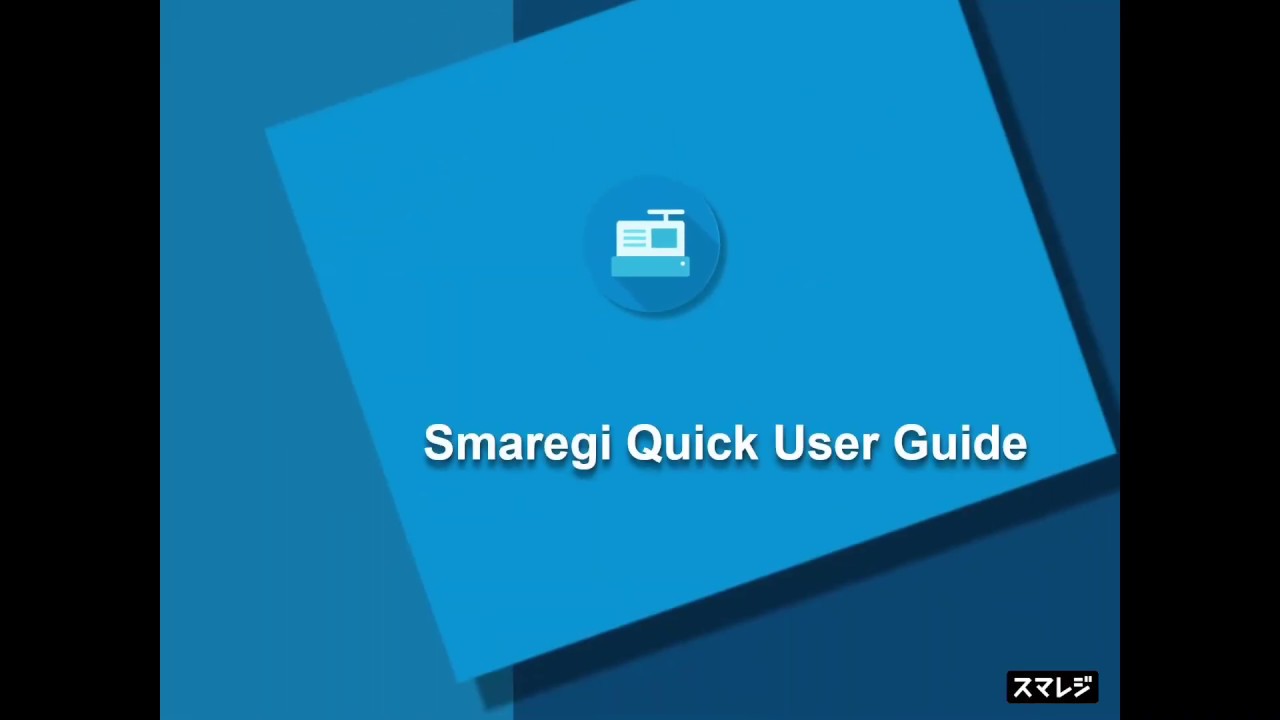 Smaregi Quick User Guide
