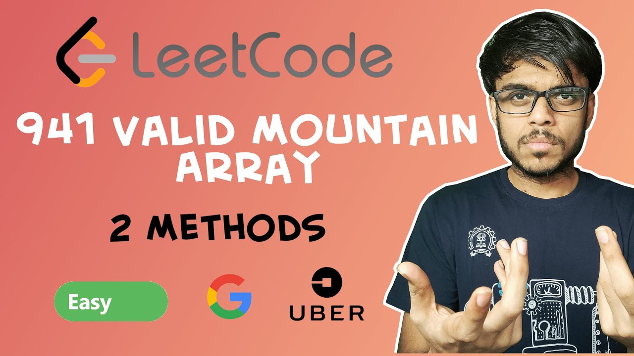 LeetCode - 941 Valid Mountain Array | Arrays Card