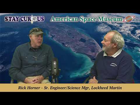 Rick Horner, Lockheed Martin Space Operations. 40 years in the space business | Stay Curious 1/4/24