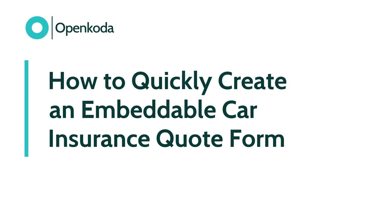 How to Quickly Create an Embeddable Car Insurance Quote Form