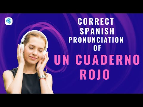 How to pronounce 'Articles' (un cuaderno rojo) in Spanish? | Spanish Pronunciation