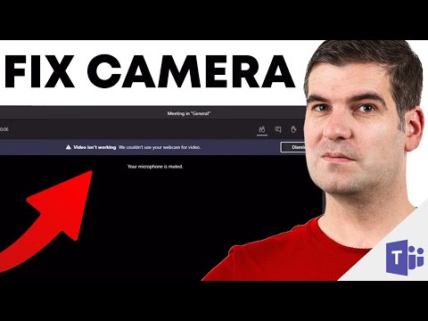 How to Fix Microsoft Teams Camera Not Working - Microsoft Teams Tutorial