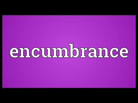 Encumbrance Meaning