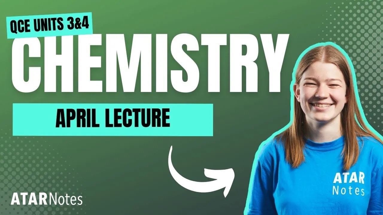 QCE Chemistry 3&4 April Lecture