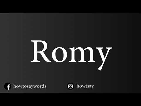 How To Pronounce Romy