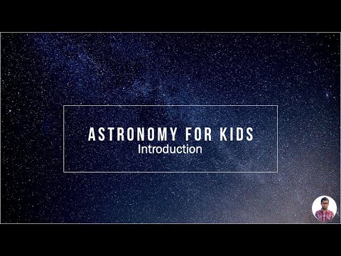 Introduction to my channel - Astronomy for Kids