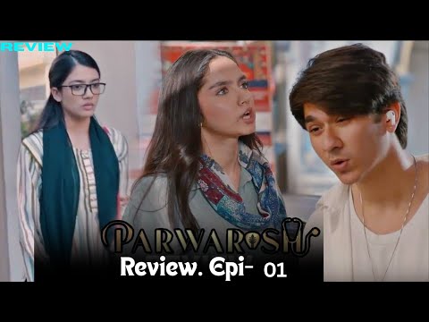 Ary Digital New Drama Parvarish Episode 1 Story Review| Aina Asif  |Samar Jafri | Noman Ijaz|