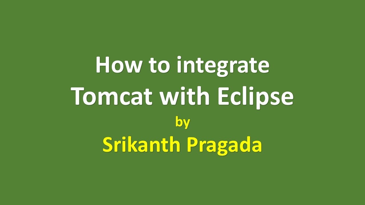 How to Integrate Tomcat with Eclipse