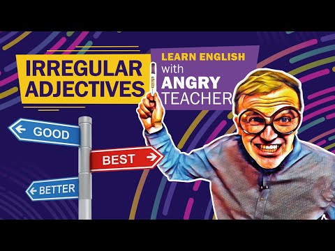 What Are 'IRREGULAR ADJECTIVES'?