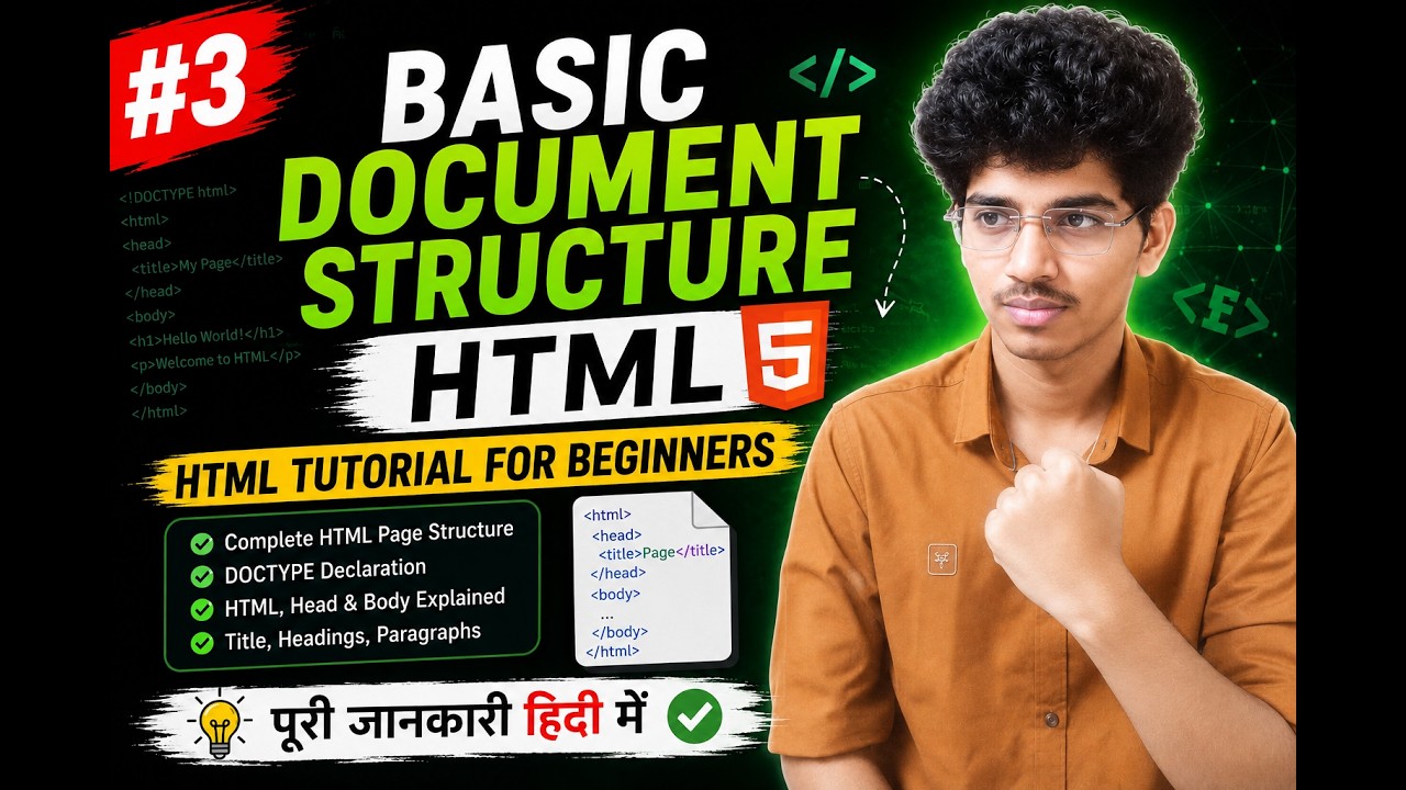 #3 Basic Document Structure HTML | HTML tutorial for beginners | Web Development Tutorial in Hindi
