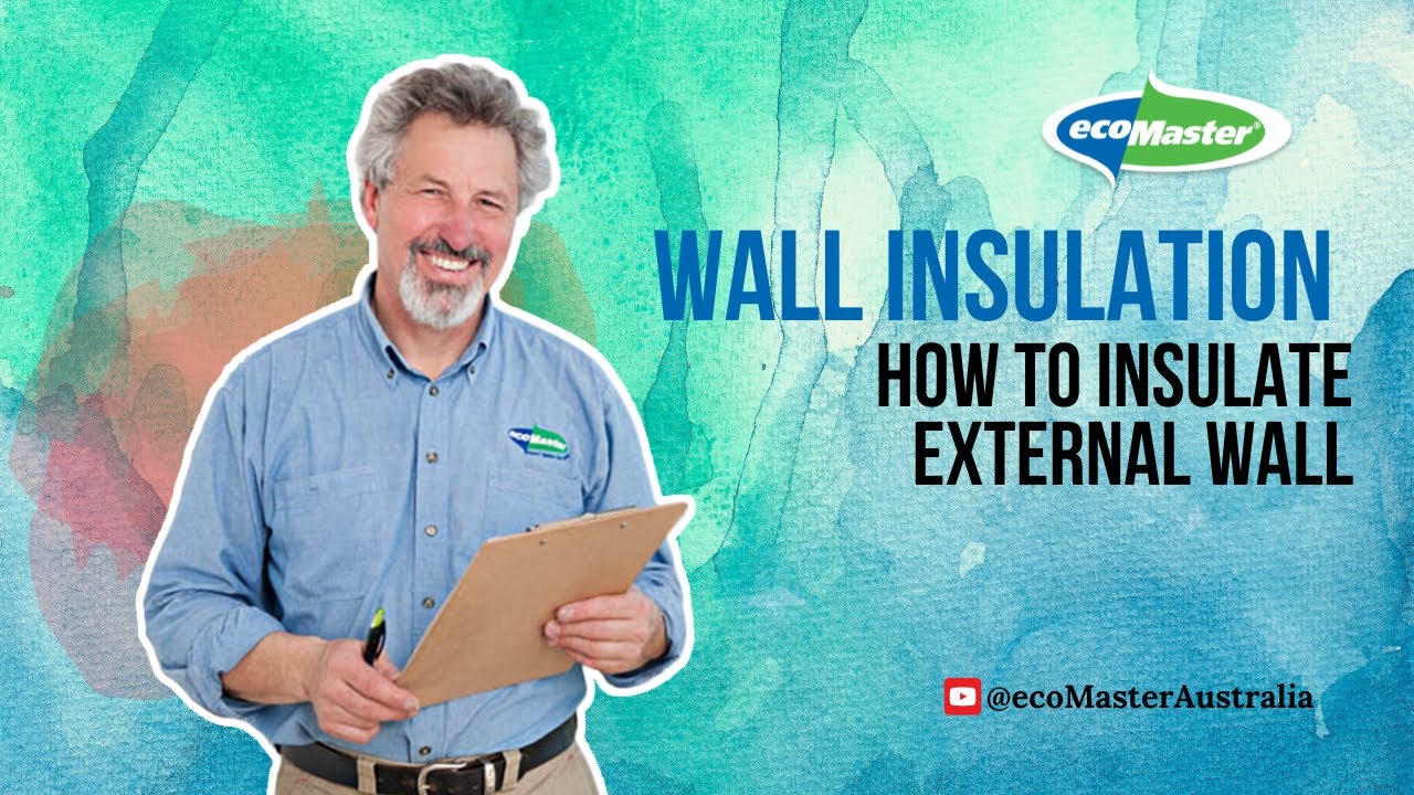 Wall Insulation - How to Insulate an External Wall