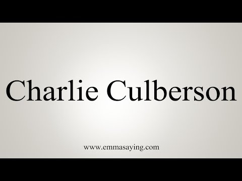 How To Pronounce Charlie Culberson