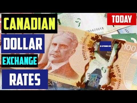 CANADIAN DOLLAR EXCHANGE RATES TODAY 01 September 2023