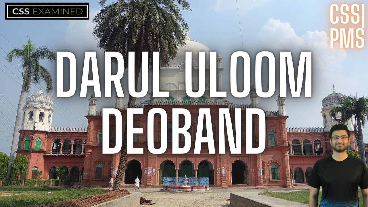 CSS Pak Affairs, Islamiat | Darul Uloom Deoband | Sir Waleed Ashfaq