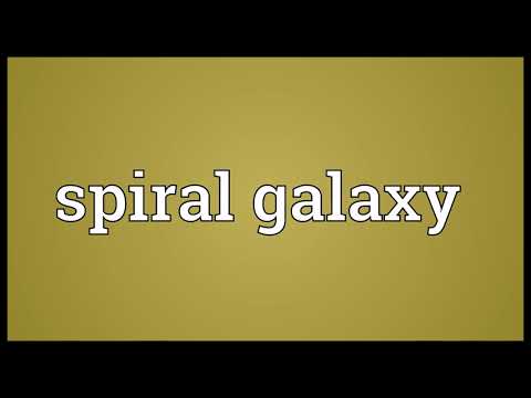 Spiral galaxy Meaning