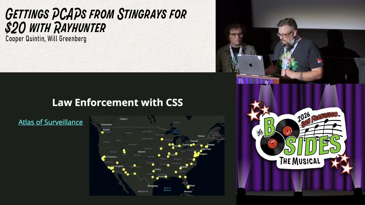 BSidesSF 2026 - Gettings PCAPs from Stingrays for $20 with... (Cooper Quintin, Will Greenberg)