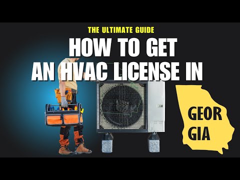 How to Get an HVAC Contractor License in Georgia for Your Business