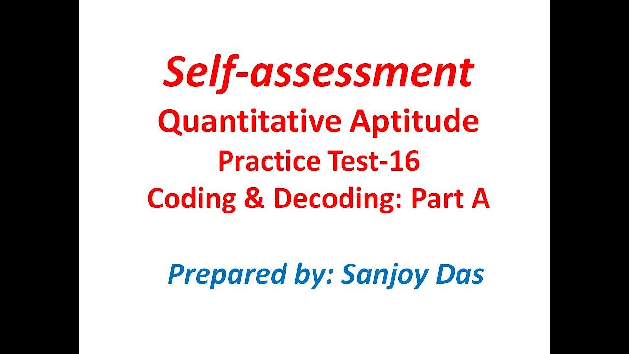Quantitative Aptitude: Practice Test 16 ( Coding & Decoding: Part A)