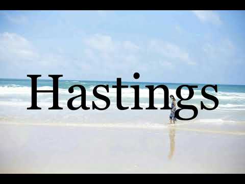How To Pronounce Hastings🌈🌈🌈🌈🌈🌈Pronunciation Of Hastings