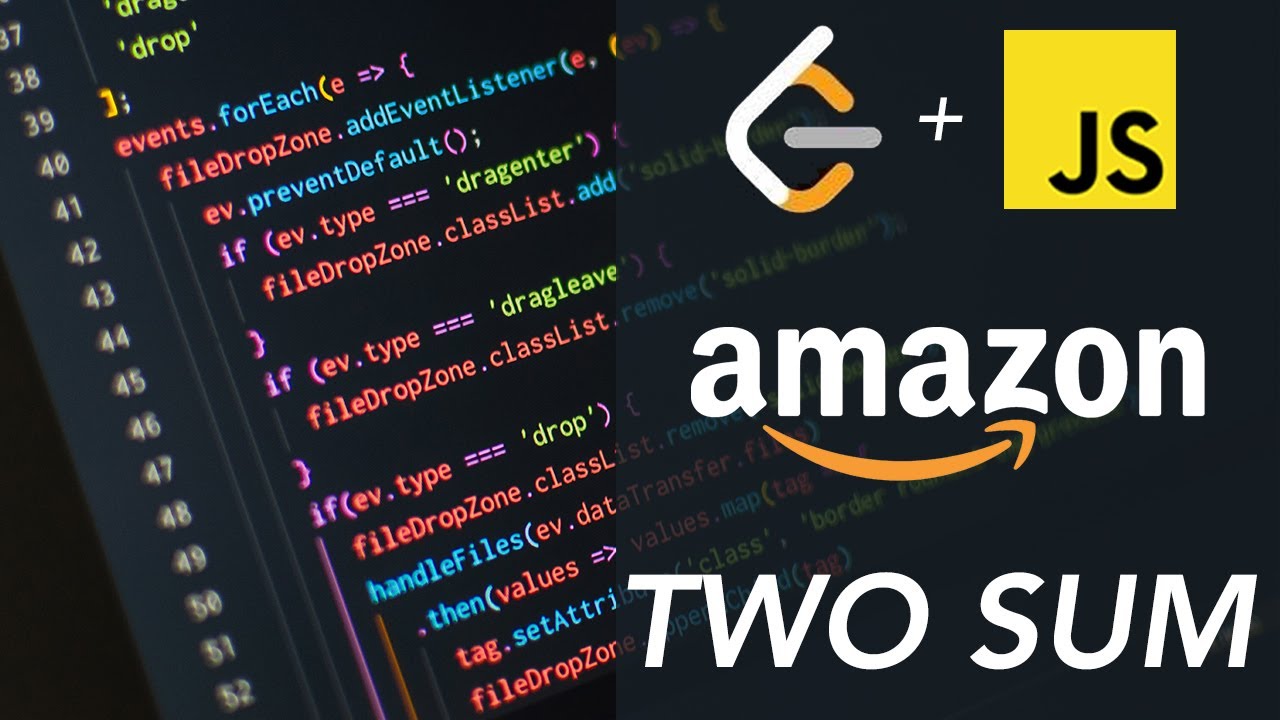 (Two Sum) Amazon Coding Leetcode Javascript Interview prep