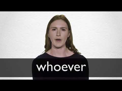 WHOEVER definition and meaning | Collins English Dictionary
