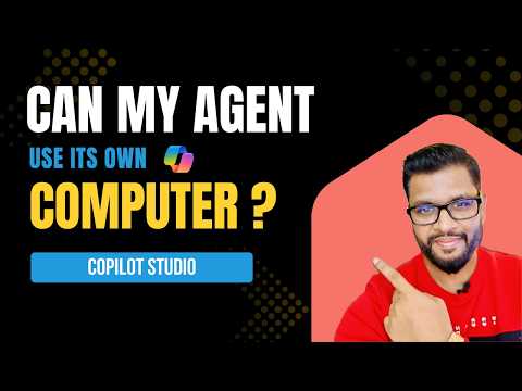 How to create an Agent in Copilot Studio that use its own Computer # ...