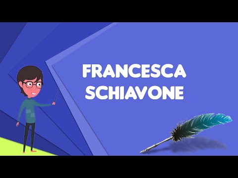 What is Francesca Schiavone?, Explain Francesca Schiavone, Define Francesca Schiavone